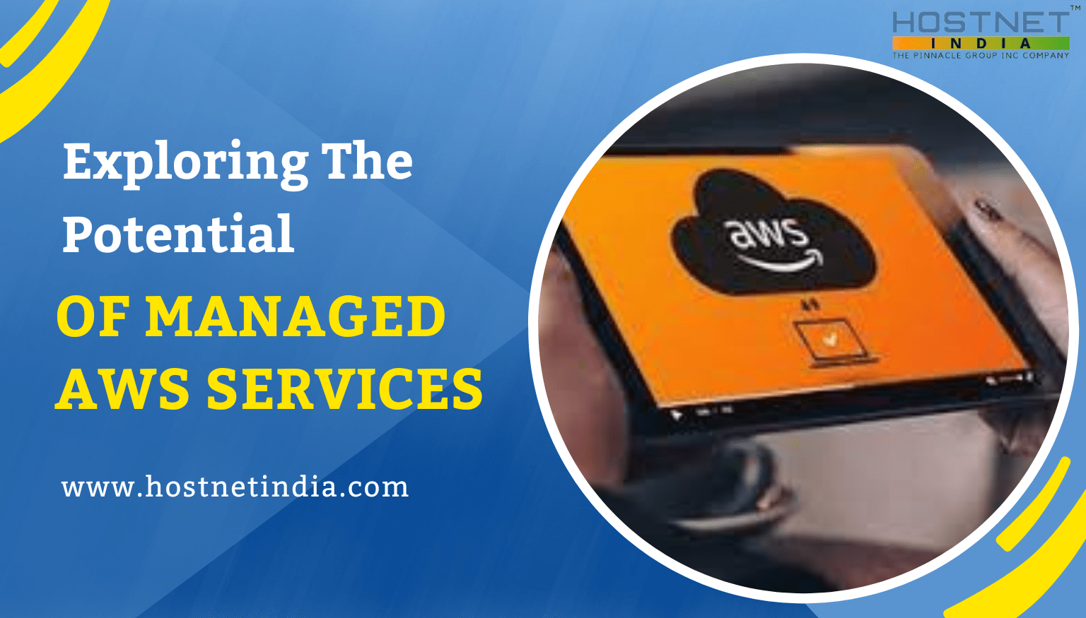 Exploring The Potential Of Managed AWS Services